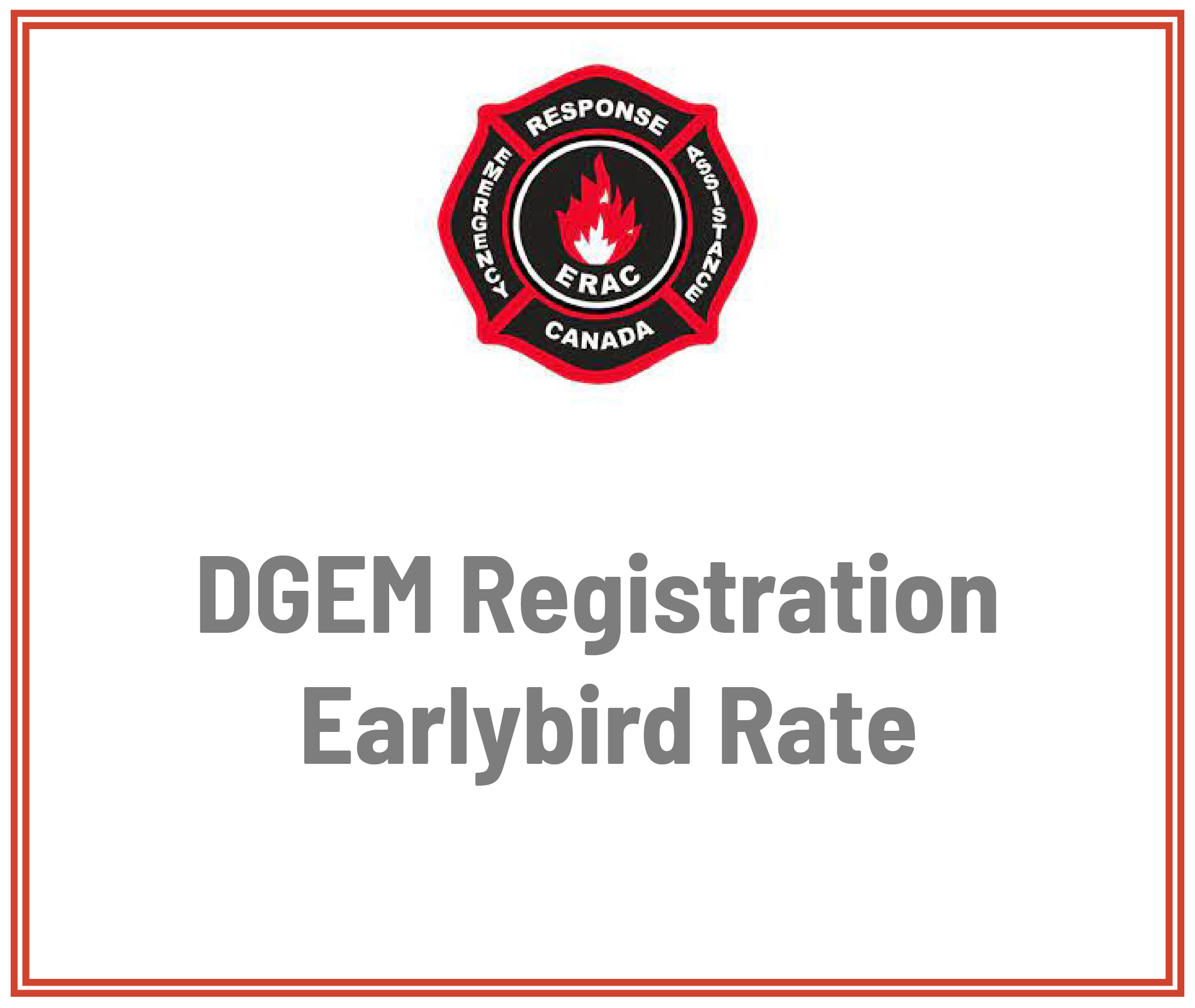 DGEM Conference Early Bird Registration ERAC - Emergency Response ...